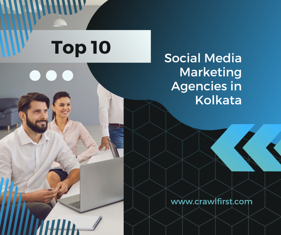 Top 10 Social Media Marketing Agencies in Kolkata